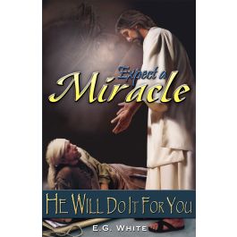 Expect a Miracle – Discover the Healing Ministry of Jesus